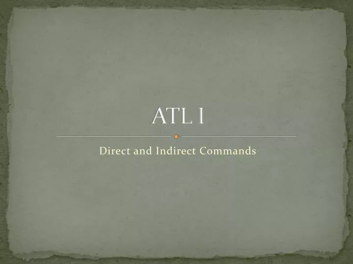 PPT - ATL I PowerPoint Presentation, free download - ID:2090877