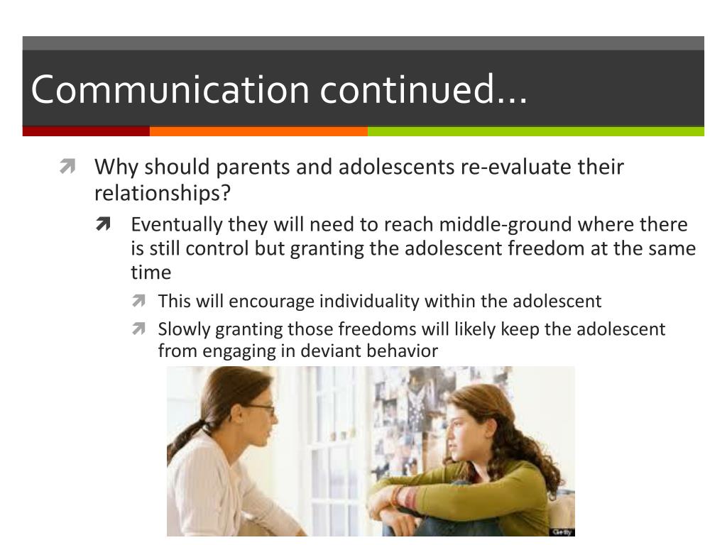 PPT - Parent -Adolescent Relationships By: Courtney Dornier PowerPoint ...