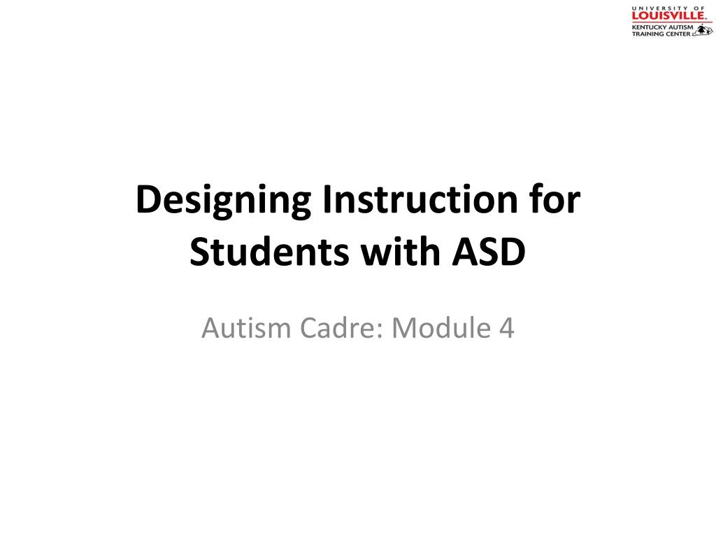 Ppt Designing Instruction For Students With Asd Powerpoint