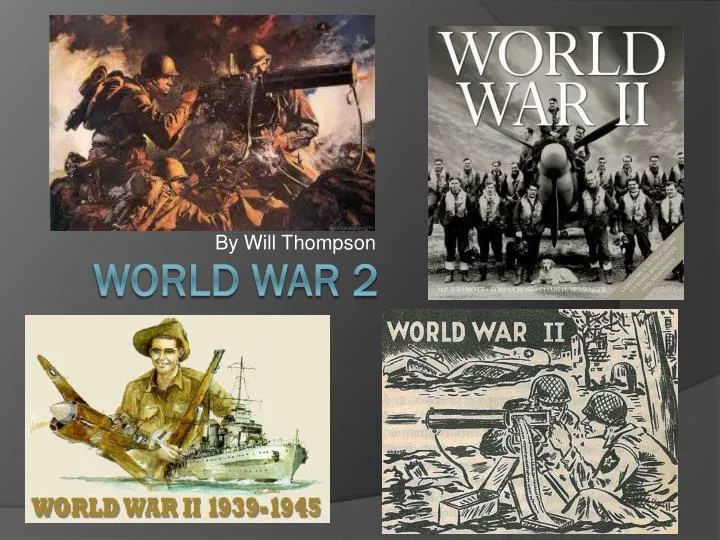 PPT - World war 2 PowerPoint Presentation, free download - ID:2091372
