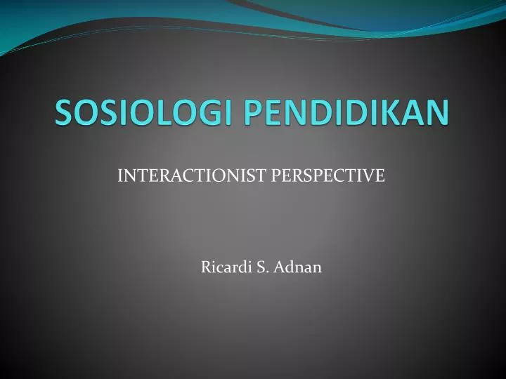 PPT - SOSIOLOGI PENDIDIKAN PowerPoint Presentation, free download - ID ...