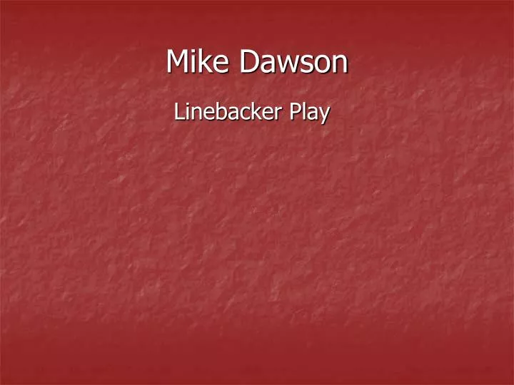 PPT - Mike Dawson PowerPoint Presentation, free download - ID:2091912