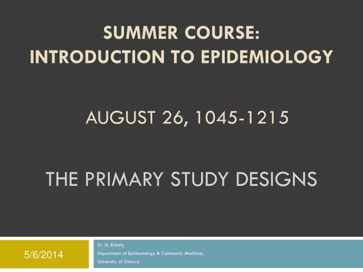 PPT - The Primary Study Designs PowerPoint Presentation, free download ...