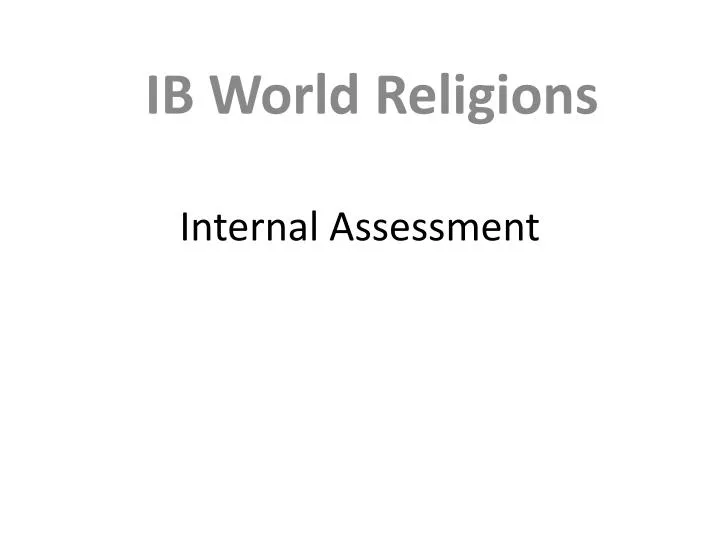 PPT - Internal Assessment PowerPoint Presentation, free download - ID ...