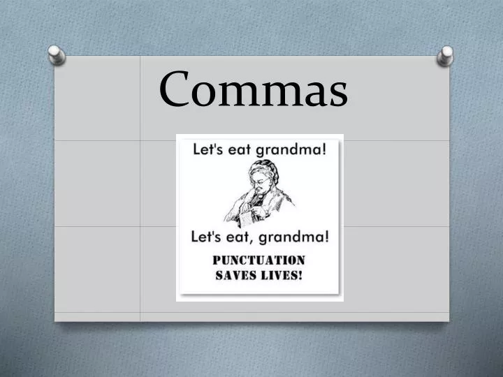PPT - Commas PowerPoint Presentation, free download - ID:2092392