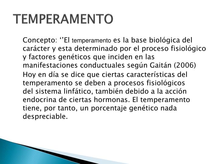 PPT - CARÁCTER Y TEMPERAMENTO PowerPoint Presentation - ID:2092767