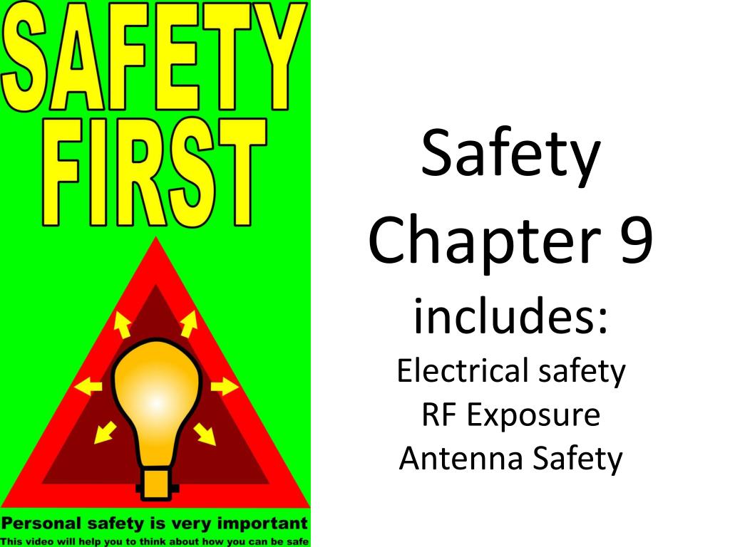 PPT - Safety Chapter 9 includes: Electrical safety RF Exposure Antenna ...