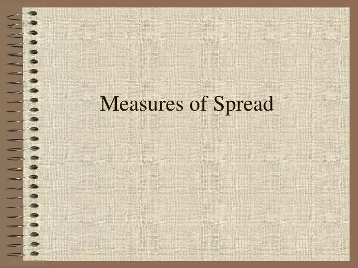 PPT - Measures of Spread PowerPoint Presentation, free download - ID ...