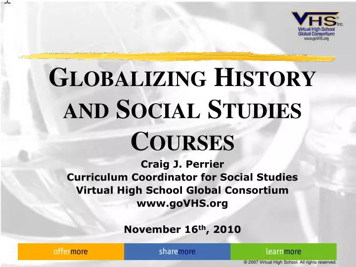 PPT - Globalizing History and Social Studies Courses PowerPoint ...