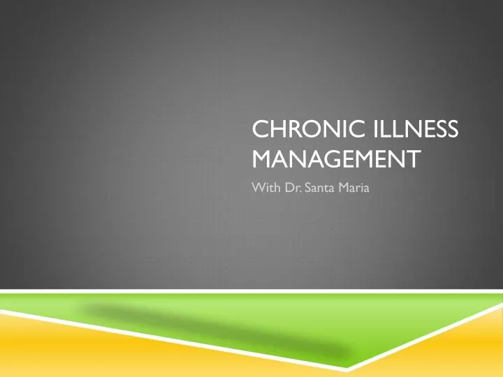 PPT - Chronic Illness Management PowerPoint Presentation, free download ...