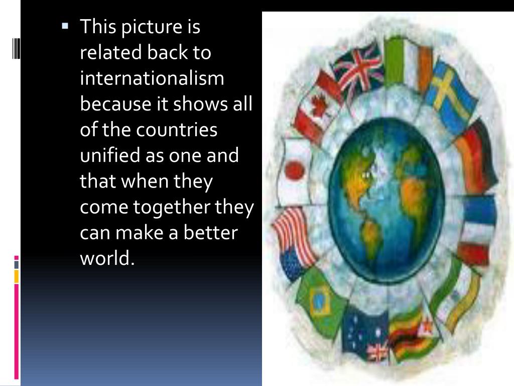 PPT - Internationalism Photo Essay PowerPoint Presentation, free ...