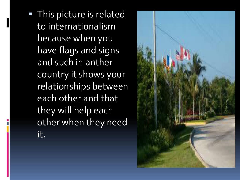 PPT - Internationalism Photo Essay PowerPoint Presentation, free ...