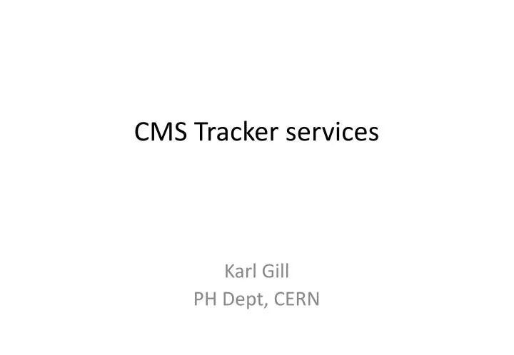 PPT - CMS Tracker services PowerPoint Presentation, free download - ID ...