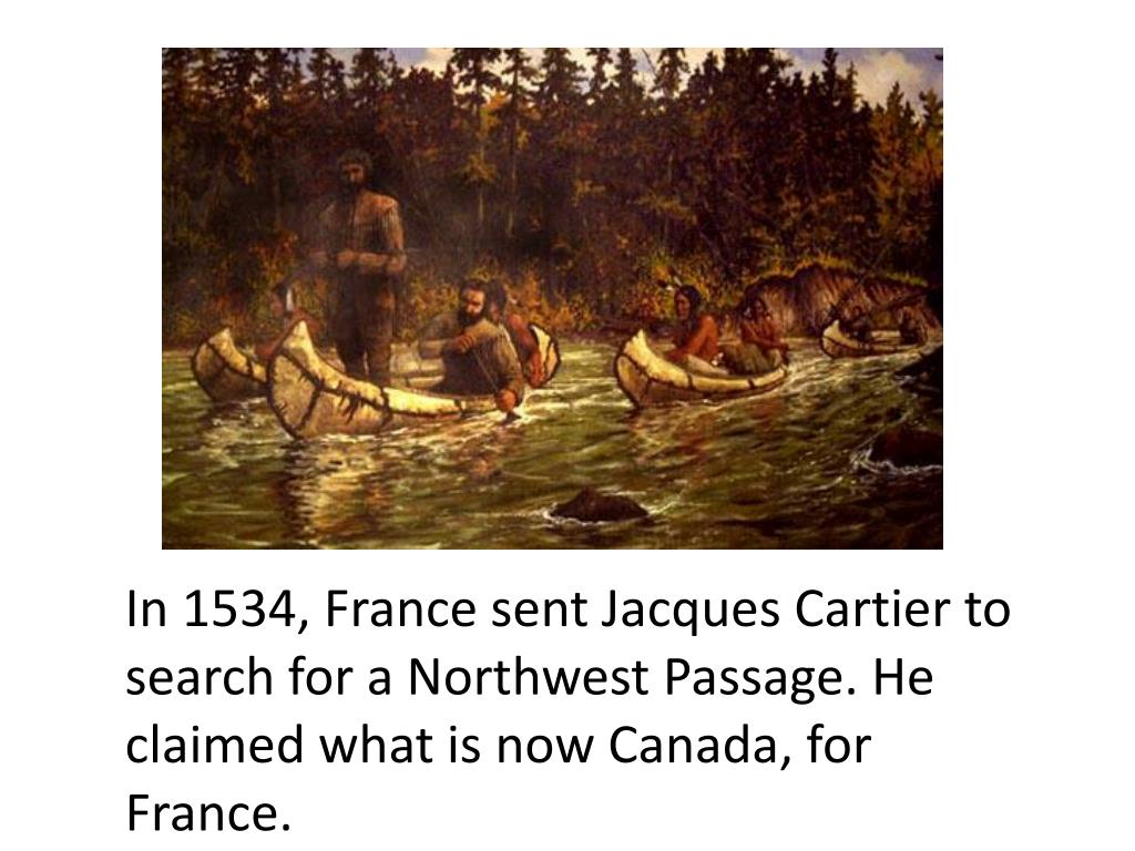 PPT - In 1534, France sent Jacques Cartier to PowerPoint Presentation ...