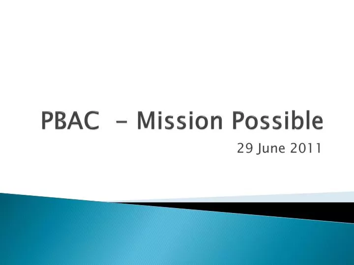 PPT - PBAC - Mission Possible PowerPoint Presentation, free download ...