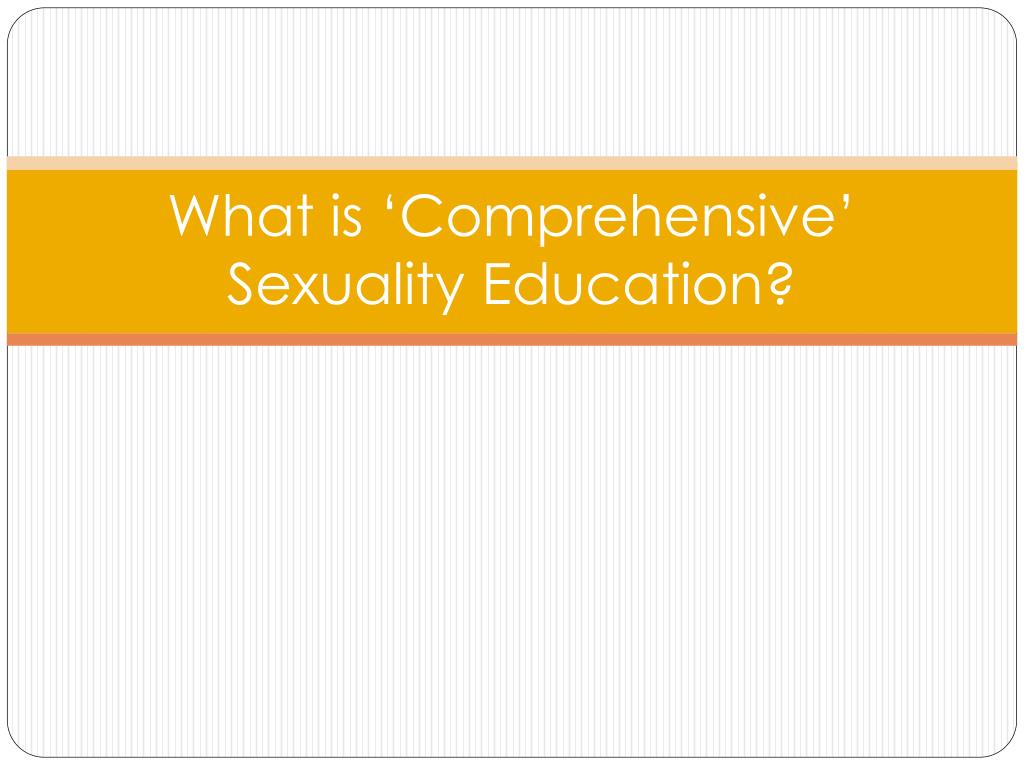 Ppt Comprehensive Sexuality Education Powerpoint Presentation Free