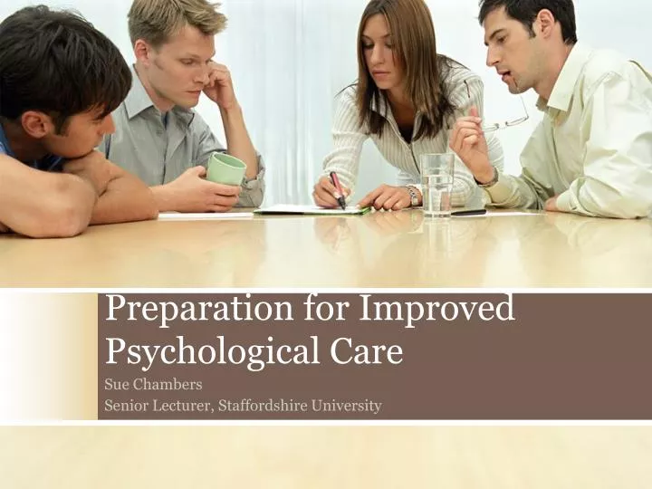 PPT - Preparation for Improved Psychological Care PowerPoint ...