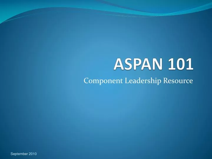 PPT - ASPAN 101 PowerPoint Presentation, free download - ID:2094451