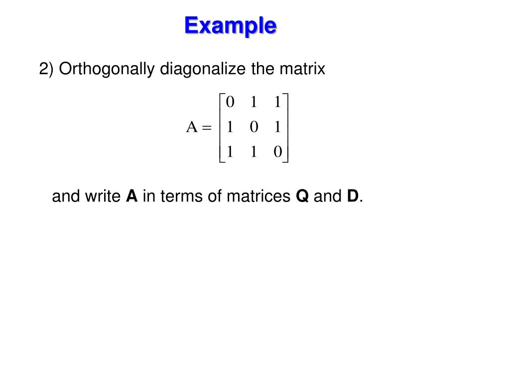 Orthogonal Orthogonally Diagonalizable Matrix at Bianca Wilson blog Orthogonal Orthogonally Diagonalizable Matrix at Bianca Wilson blog