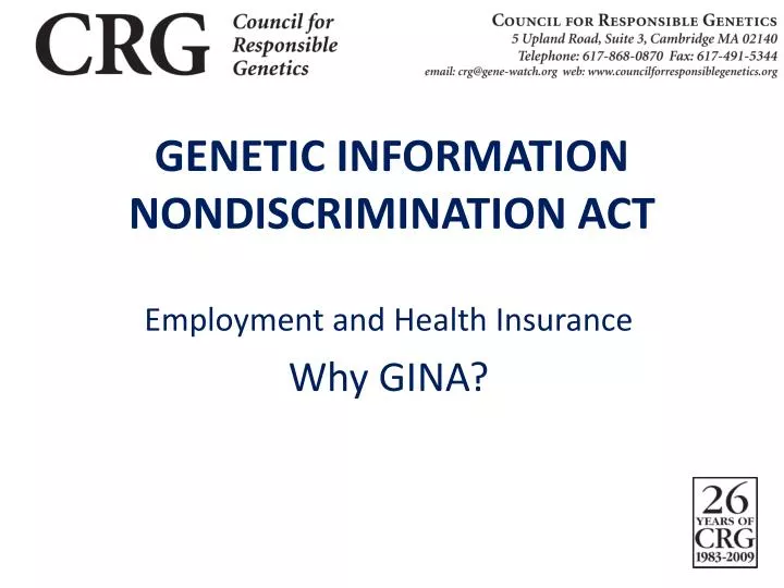 PPT - GENETIC INFORMATION NONDISCRIMINATION ACT PowerPoint Presentation ...