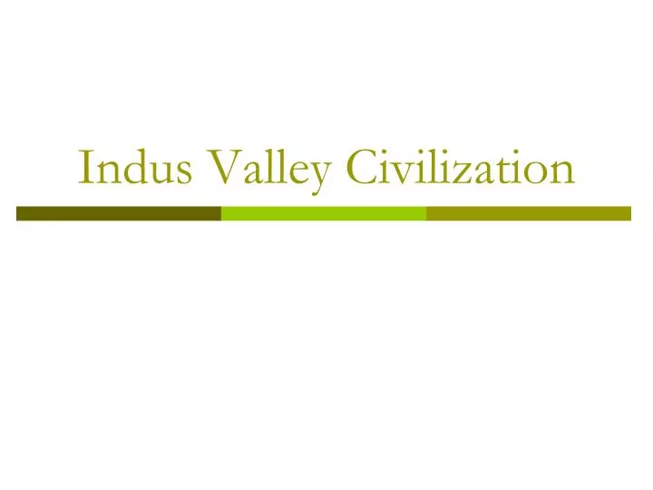 PPT - Indus Valley Civilization PowerPoint Presentation, free download ...