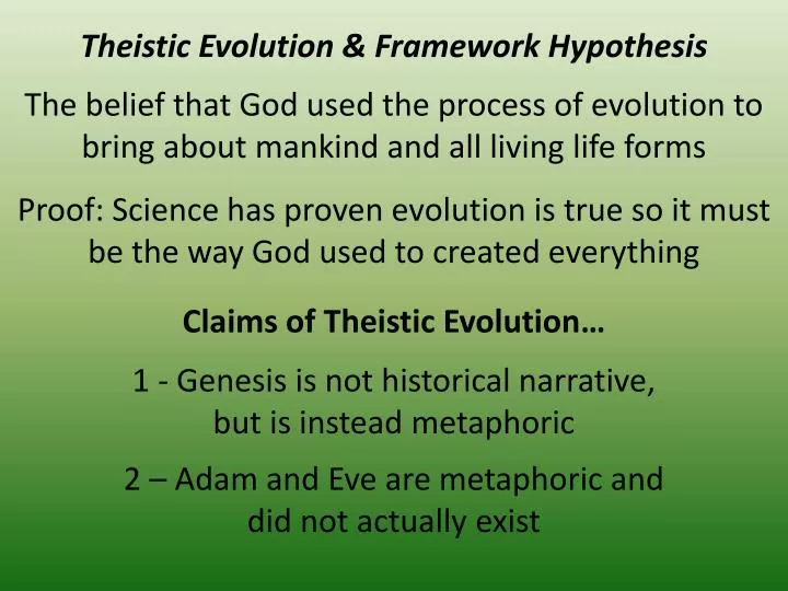 PPT - Theistic Evolution & Framework Hypothesis PowerPoint Presentation ...
