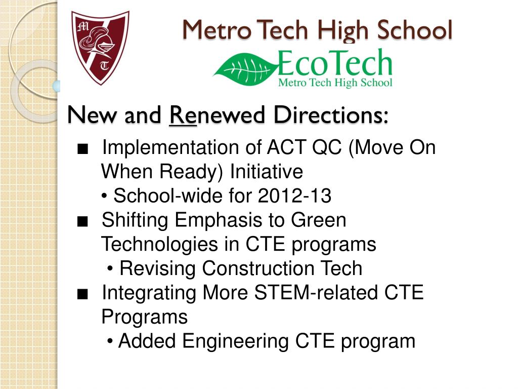 PPT - Metro Tech High School An College and Career Magnet School ...