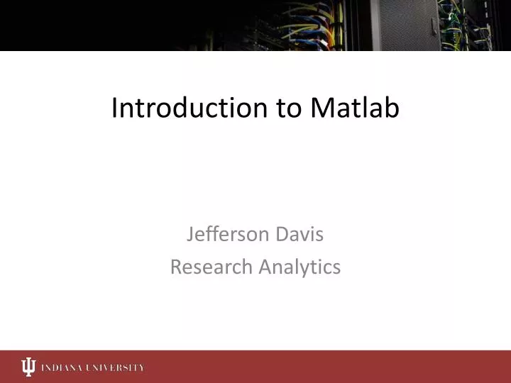 PPT - Introduction to Matlab PowerPoint Presentation, free download ...