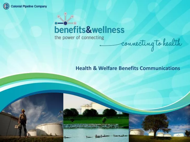 PPT - Health & Welfare Benefits Communications PowerPoint Presentation ...