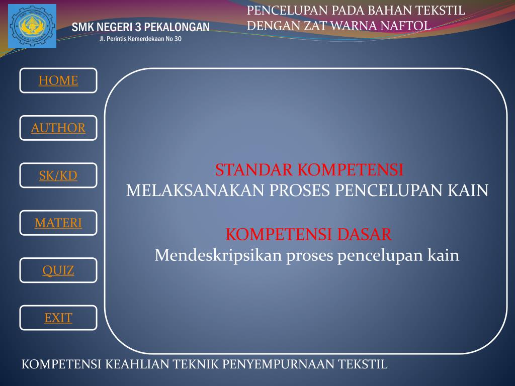 PPT - MELAKUKAN PROSES PENCELUPAN PADA BAHAN TEKSTIL(DYEING ) DENGAN ...