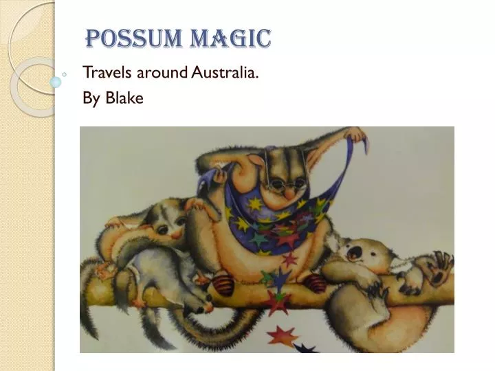 PPT - Possum Magic PowerPoint Presentation, free download - ID:2097498