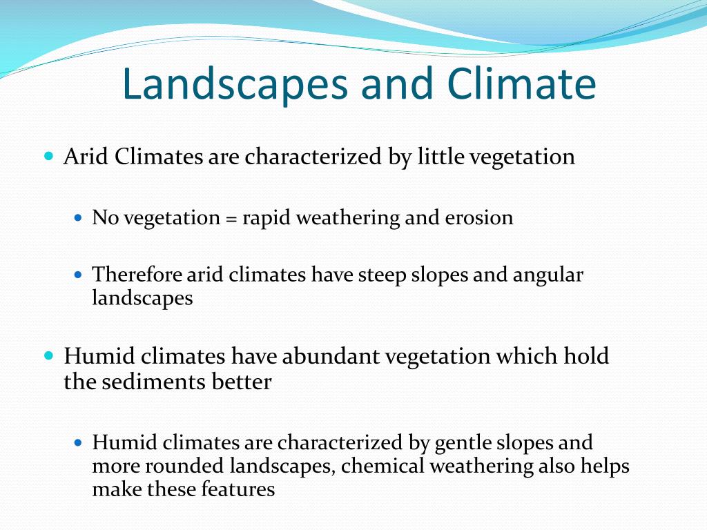 PPT - Aim: What are the three general landscapes and what are their ...