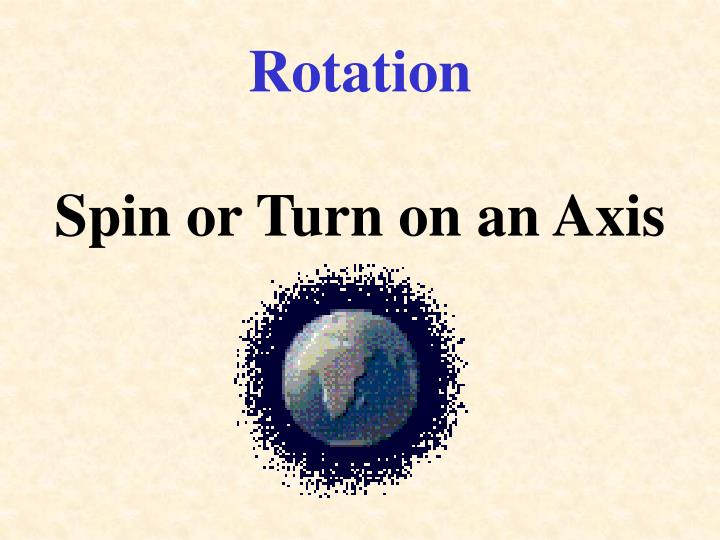 PPT - Rotation and Revolution PowerPoint Presentation - ID:2098331