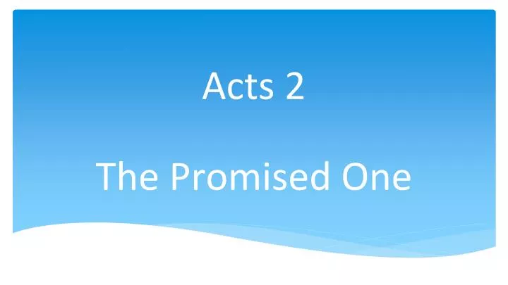 PPT - Acts 2 PowerPoint Presentation, free download - ID:2099378