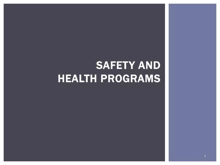 PPT - Safety and health programs PowerPoint Presentation, free download ...
