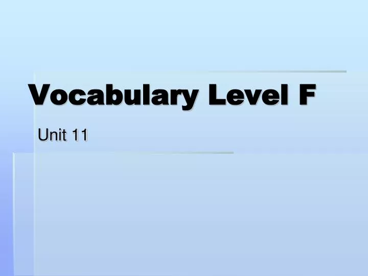 PPT - Vocabulary Level F PowerPoint Presentation, free download - ID ...