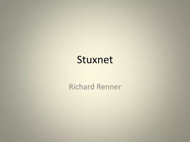 PPT - Stuxnet PowerPoint Presentation, free download - ID:2100170