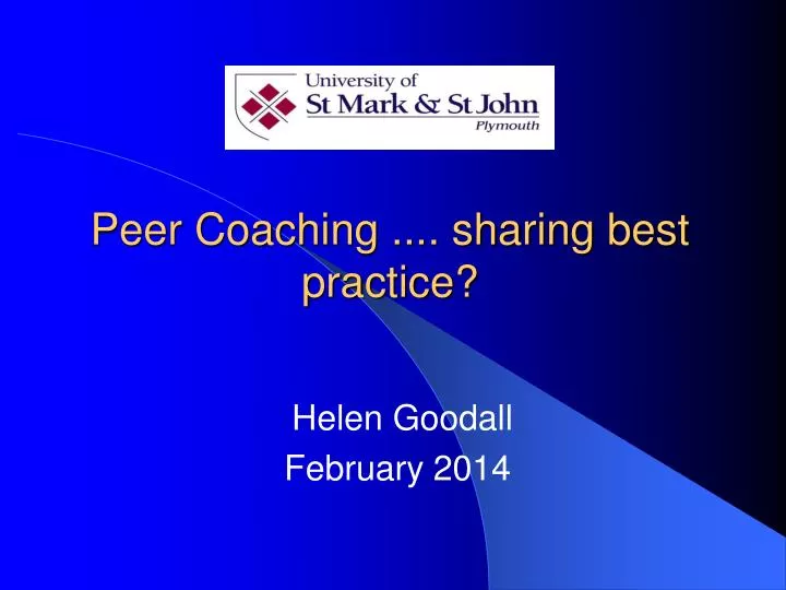 PPT - Peer Coaching .... sharing best practice? PowerPoint Presentation ...