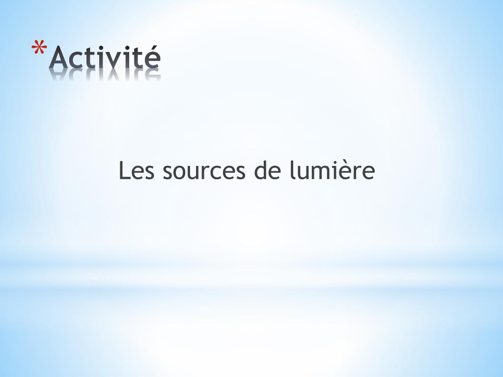 PPT - La lumière PowerPoint Presentation, free download - ID:2100772