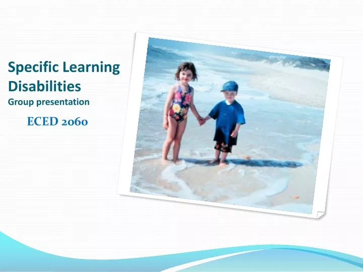 PPT - Specific Learning Disabilities Group presentation PowerPoint ...