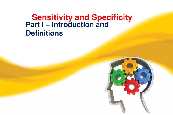 PPT - Sensitivity and Specificity PowerPoint Presentation, free ...