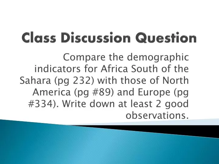PPT - Class Discussion Question PowerPoint Presentation, free download ...