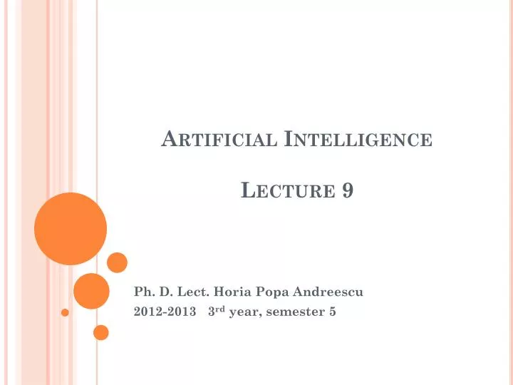 PPT - Artificial Intelligence Lecture 9 PowerPoint Presentation, free ...