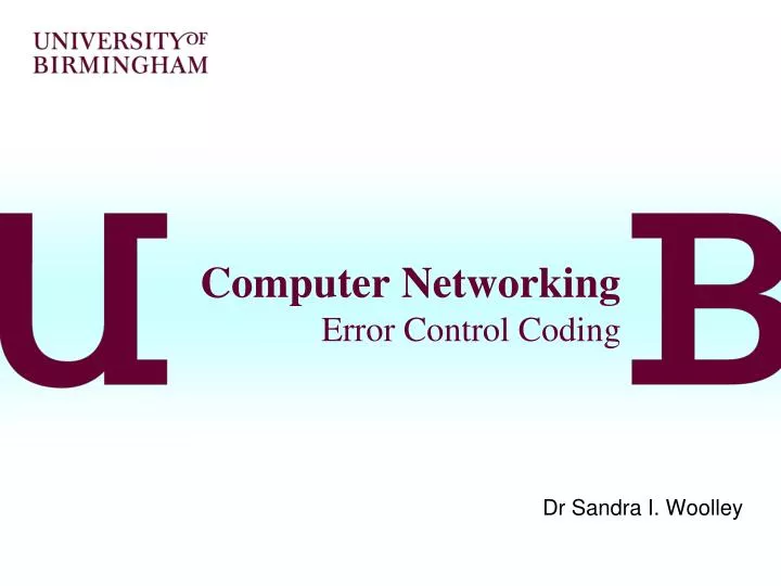 PPT - Computer Networking Error Control Coding PowerPoint Presentation ...