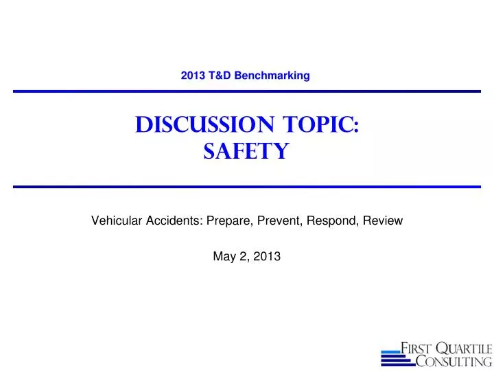 PPT - Discussion Topic: Safety PowerPoint Presentation, free download ...