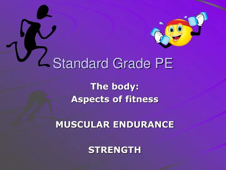 PPT - Standard Grade PE PowerPoint Presentation, free download - ID:2101766