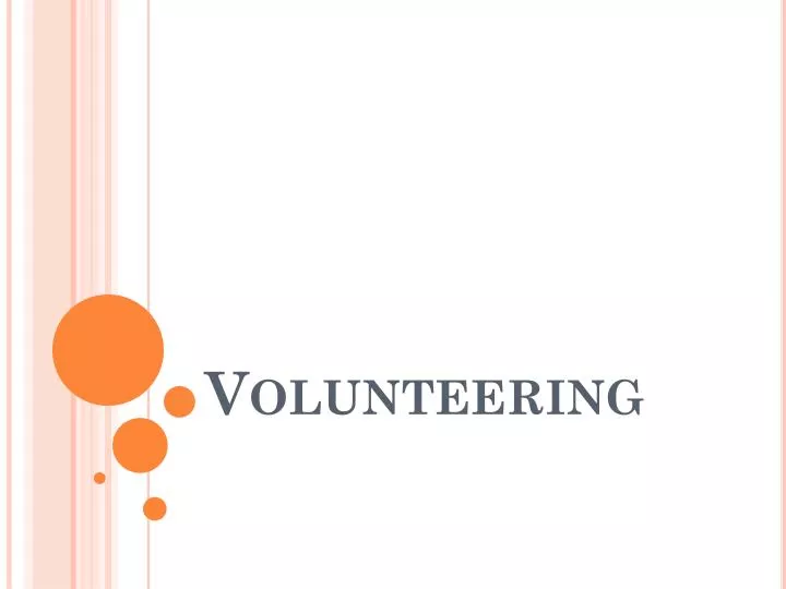 PPT - Volunteering PowerPoint Presentation, free download - ID:2102773