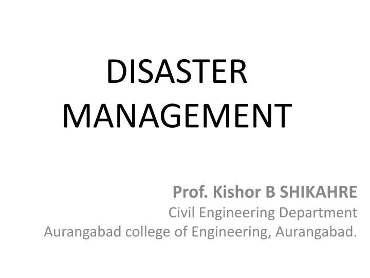PPT - DISASTER MANAGEMENT PowerPoint Presentation, free download - ID ...