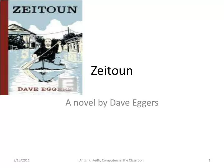 PPT - Zeitoun PowerPoint Presentation, free download - ID:2104907