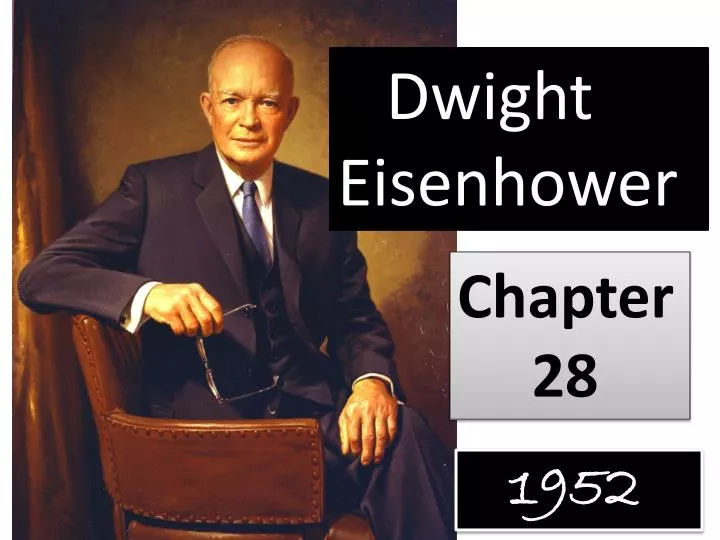 PPT - Dwight Eisenhower PowerPoint Presentation, free download - ID:2104932